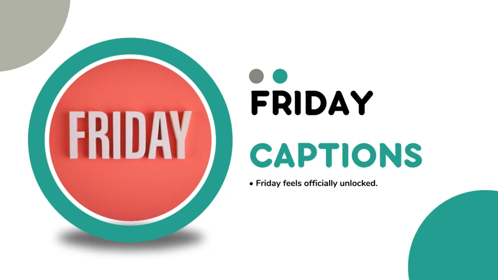 Good Friday Captions + Images to Celebrate Weekend Vibes